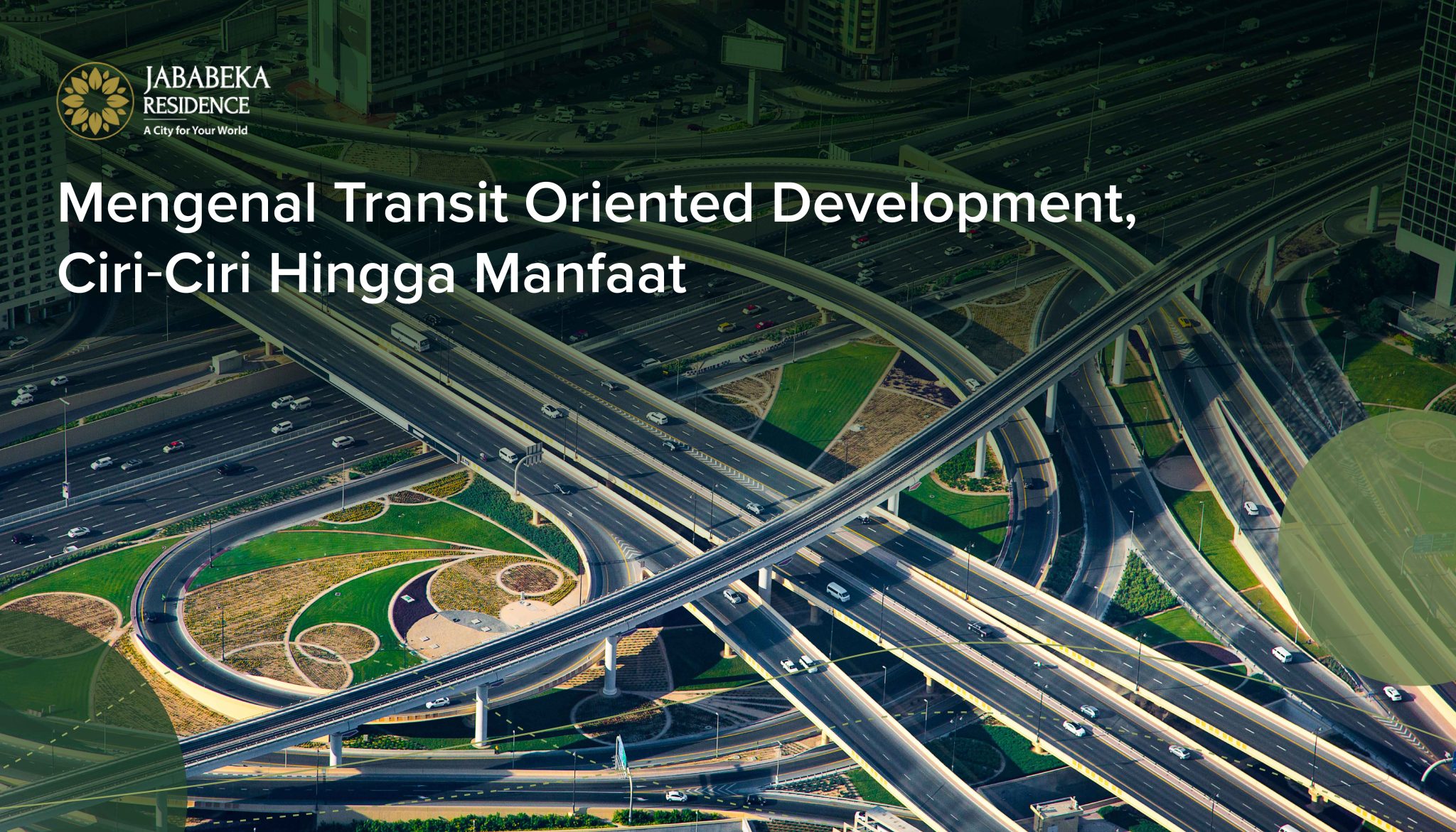 Mengenal Transit Oriented Development, Ciri-Ciri Hingga Manfaat